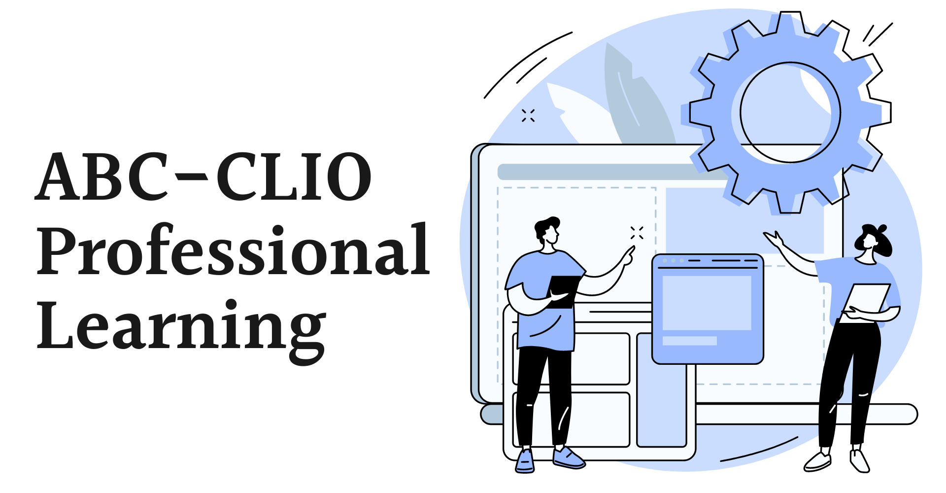 ABC-CLIO Professional Learning • ABC-CLIO