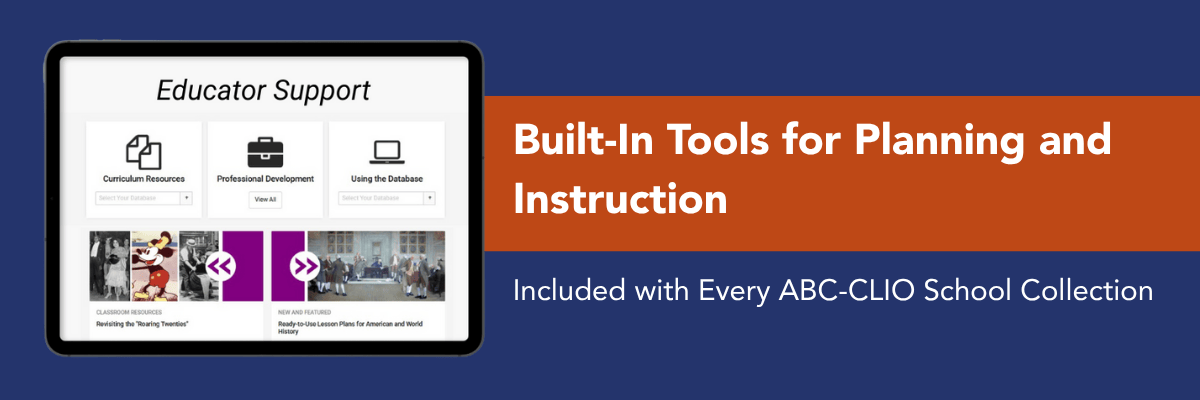 Features for Educators • ABC-CLIO